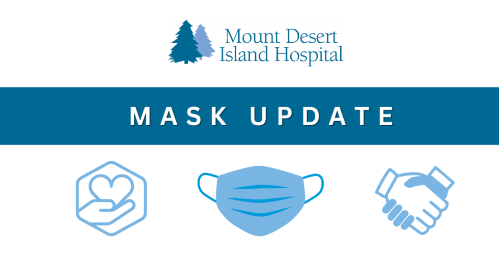 Facilities Mask Update, April 20th - MDI Hospital